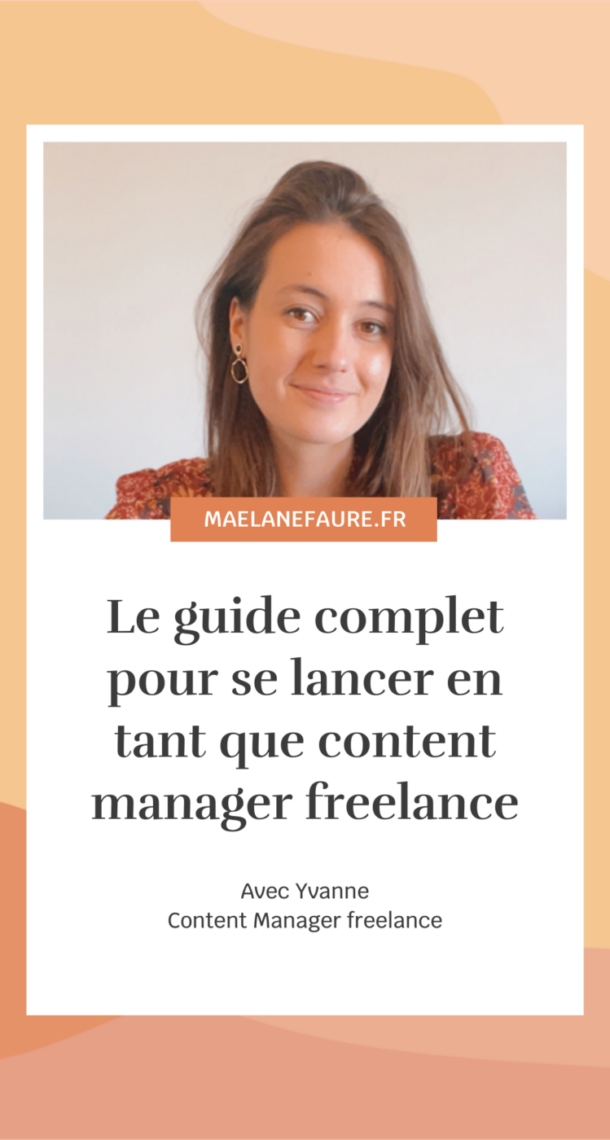 Devenir content manager freelance : le guide complet – Maëlane Faure